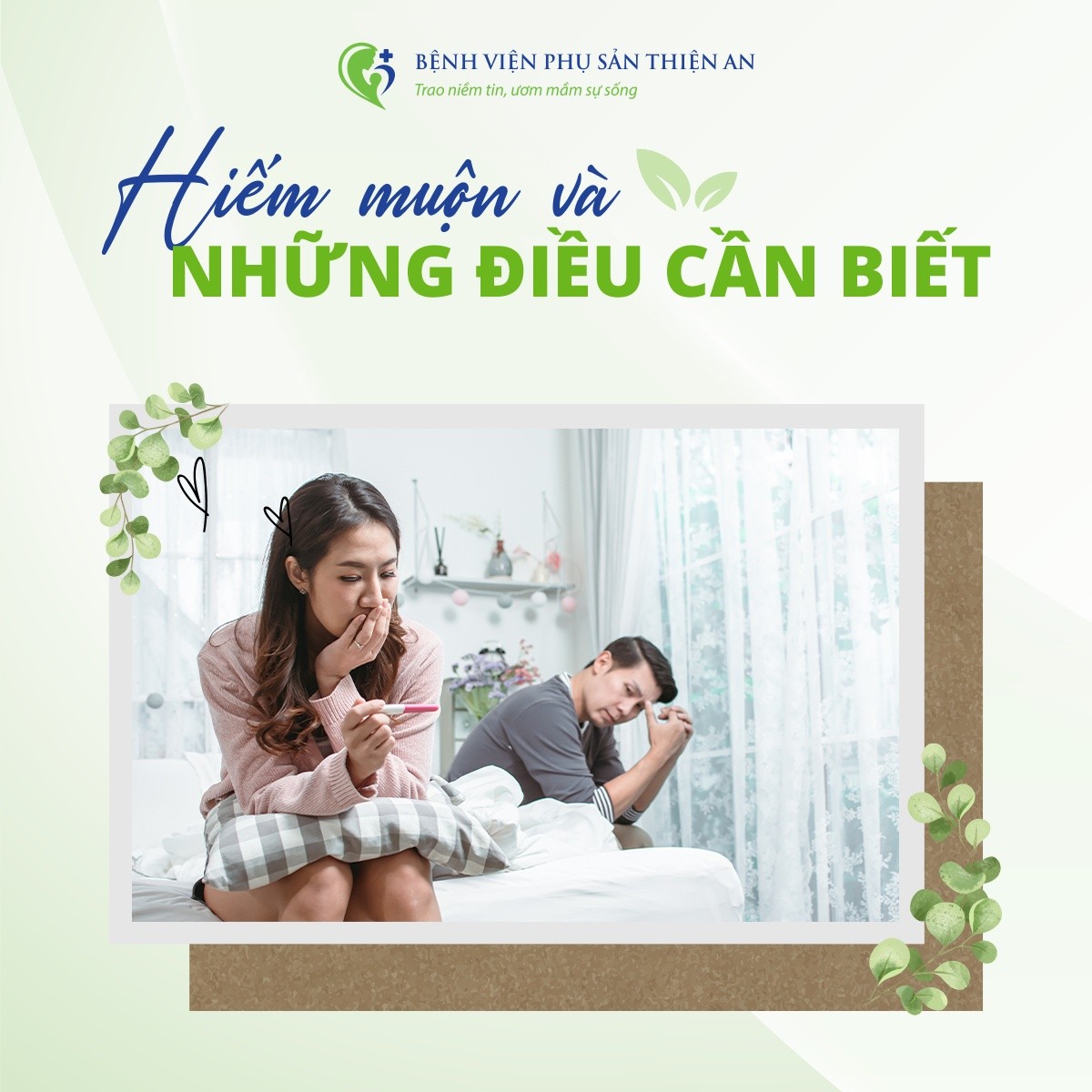 HIẾM MUỘN VÀ NHỮNG VẤN ĐỀ CẦN QUAN TÂM - Bệnh Viện Phụ Sản Thiện An